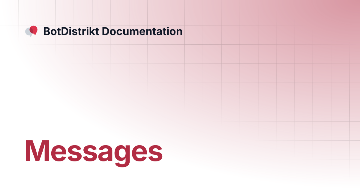 Messages | BotDistrikt Documentation